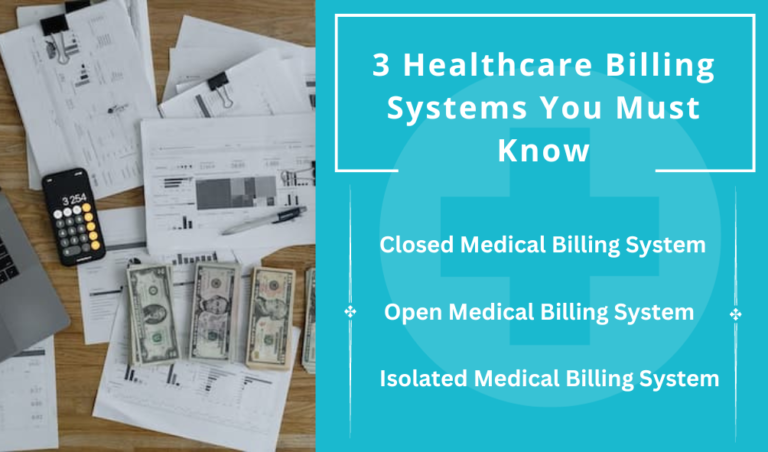 3 Types Of Healthcare Billing Systems You Must Know